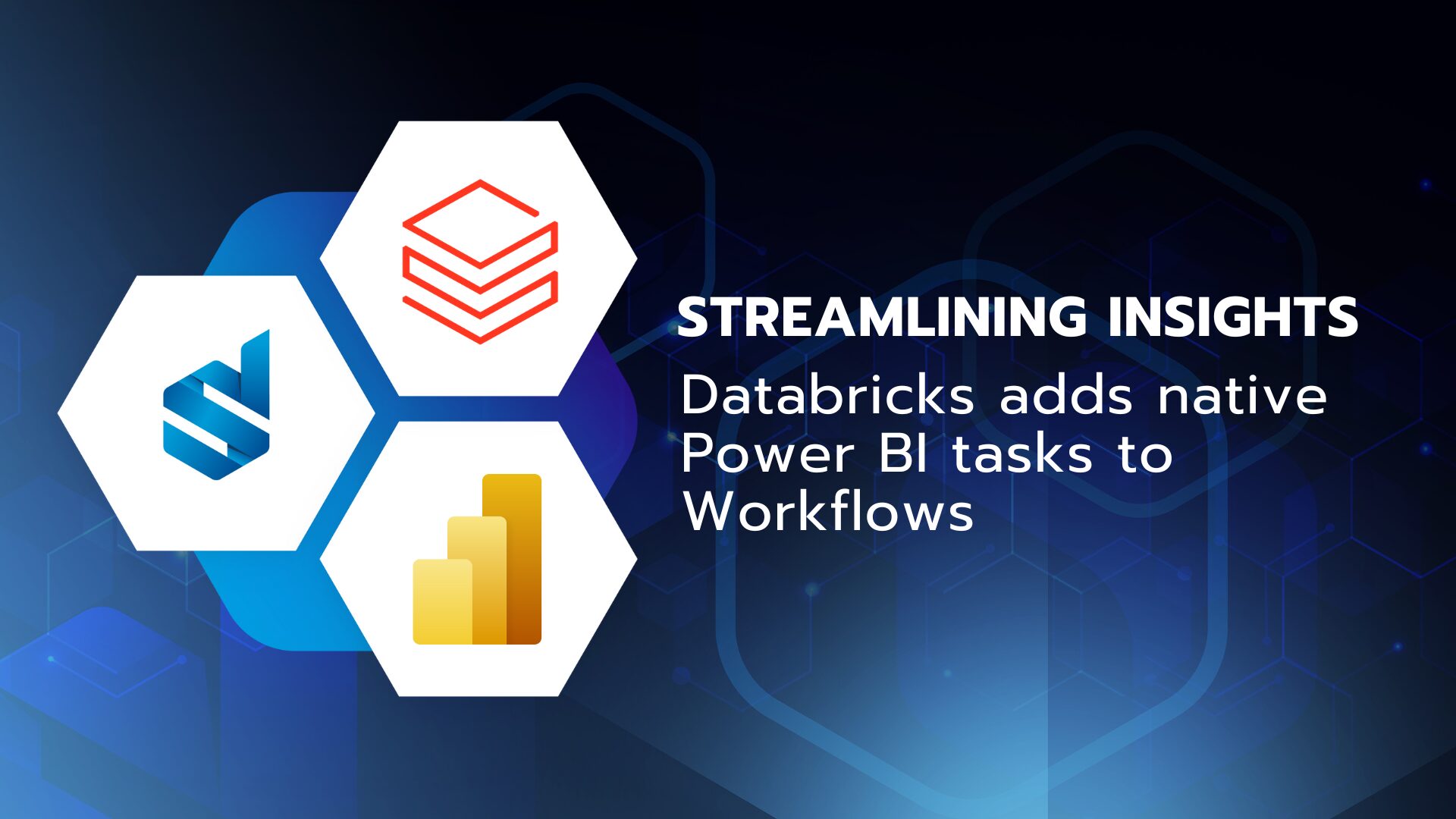 Streamlining insights: Databricks adds native Power BI tasks to Workflows - DataSense
